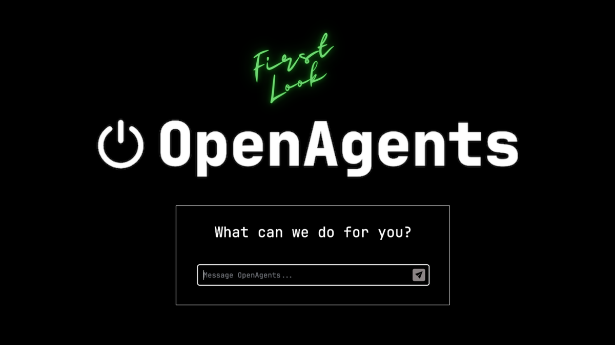 First Look at OpenAgents